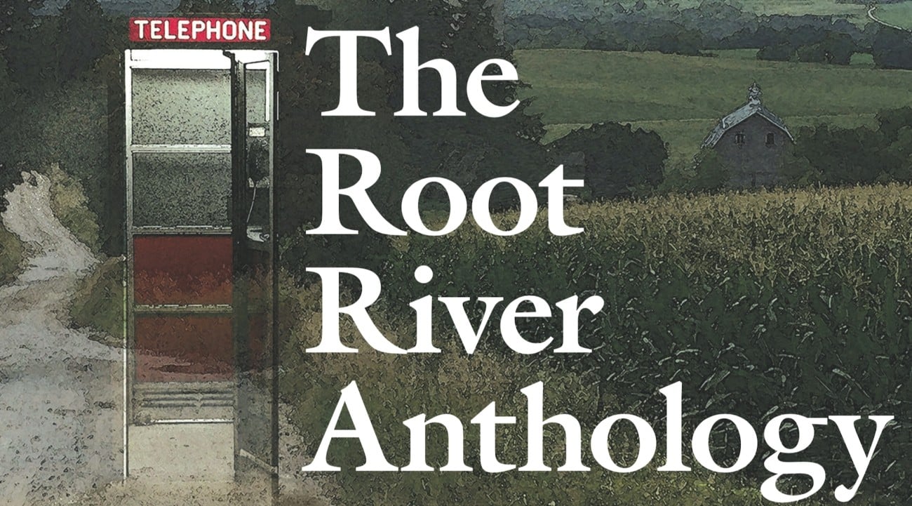 Essay | The Root River Anthology: Five Years Later - Root River Current